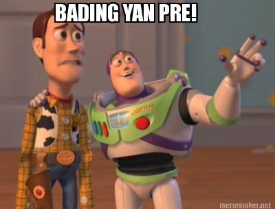 Meme Maker - BADING YAN PRE! Meme Generator!