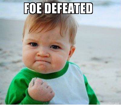 Meme Maker - FOE DEFEATED Meme Generator!