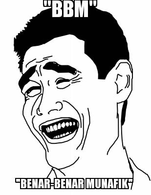 Meme Maker - "BBM" "BENAR-BENAR MUNAFIK" Meme Generator!