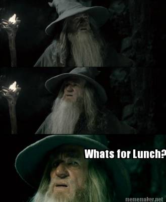 Meme Maker - Whats for Lunch? Meme Generator!