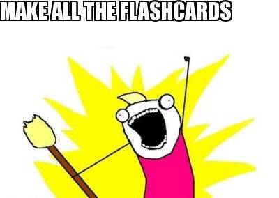 Meme Maker - MAKE ALL THE FLASHCARDS Meme Generator!