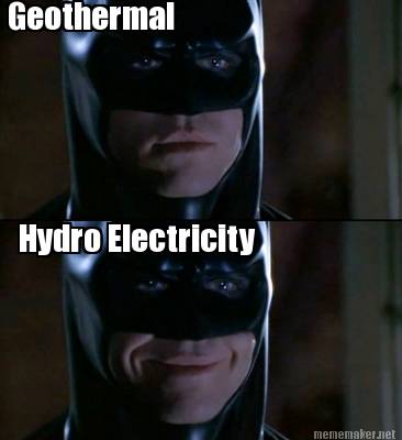 Meme Maker - Geothermal Hydro Electricity Meme Generator!