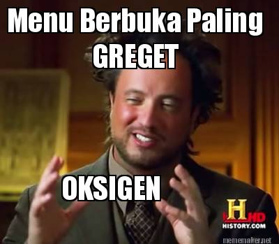 Meme Maker - Menu Berbuka Paling GREGET OKSIGEN Meme Generator!