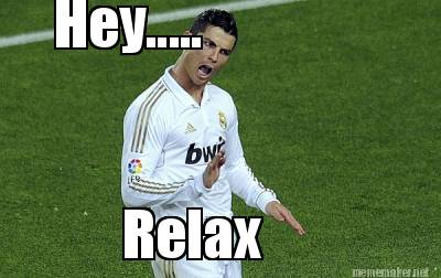 Meme Maker - Hey..... Relax Meme Generator!