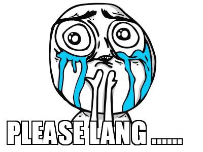 Meme Maker - PLEASE LANG ...... Meme Generator!