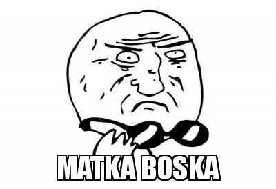Meme Maker - MATKA BOSKA Meme Generator!