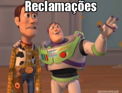 Meme Maker - Reclamações Meme Generator!