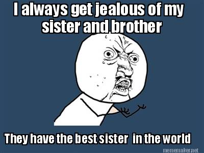 Jealous Brother Memes 🥺