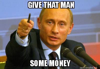 Meme Maker - GIVE THAT MAN SOME MONEY Meme Generator!