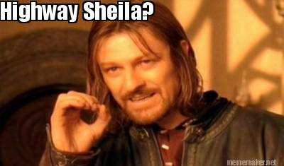 Meme Maker - Highway Sheila? Meme Generator!
