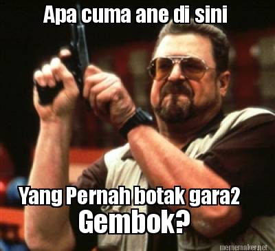 Meme Maker - Apa cuma ane di sini Yang Pernah botak gara2 Gembok? Meme ...