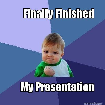 Meme Maker - Finally Finished My Presentation Meme Generator!