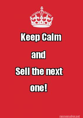 Meme Maker - Keep Calm and Sell the next one! Meme Generator!