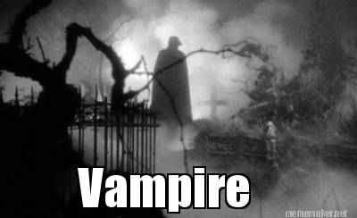 Meme Maker - Vampire Meme Generator!