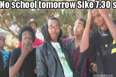 Sike Meme No School