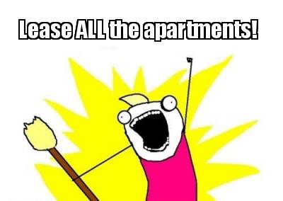 Meme Maker - Lease ALL the apartments! Meme Generator!