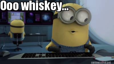Meme Maker - Ooo whiskey... Meme Generator!