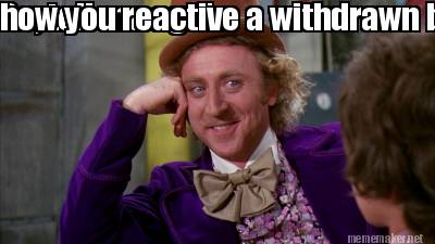 Meme Maker - So, tell me again how you reactive a withdrawn book? Meme ...