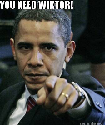 Meme Maker - YOU NEED WIKTOR! Meme Generator!