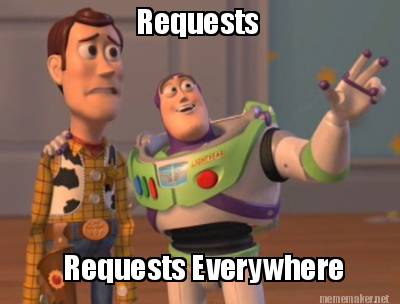 Meme Maker - Requests Requests Everywhere Meme Generator!