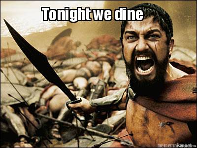 Meme Maker - Tonight we dine Meme Generator!