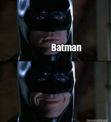 Meme Maker - Batman Meme Generator!