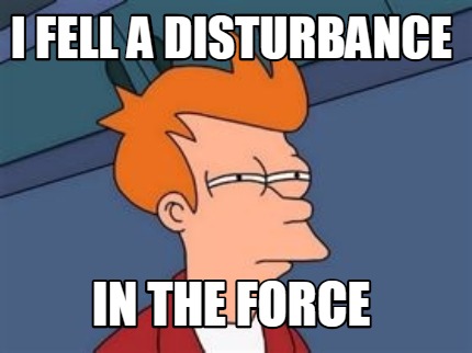 Memes Disturbance Force