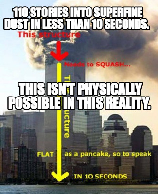 Meme Maker - 110 stories into superfine DUST in LESS THAN 10 SECONDS ...