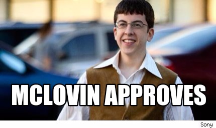 Meme Maker - McLovin approves Meme Generator!