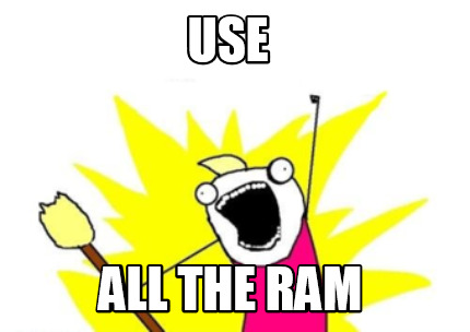 Meme Maker - USE ALL THE RAM Meme Generator!