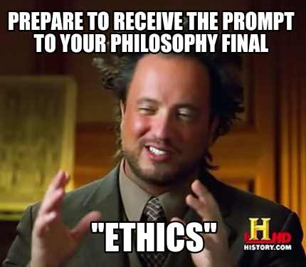 Meme Maker - Prepare to receive the prompt to your philosophy final ...