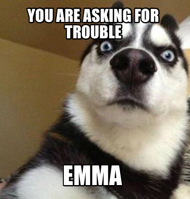 Emma Meme