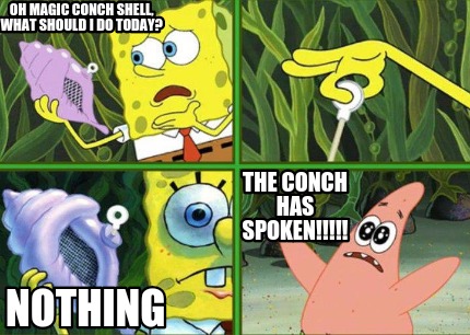 Nothing Spongebob Conch