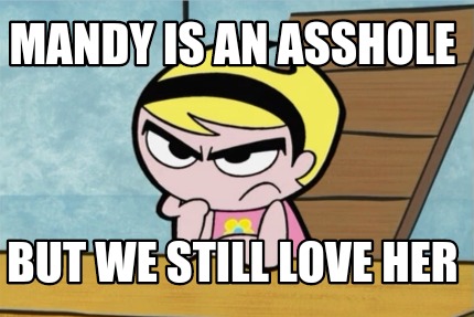 Meme Maker - Mandy is officially on vacation Nothing to do... Meme ...