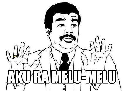 Meme Maker - aku ra melu-melu Meme Generator!