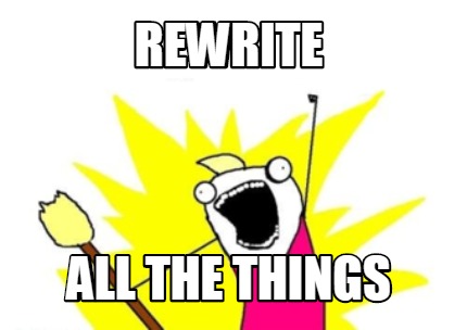 Meme Maker - REWRITE ALL THE THINGS Meme Generator!