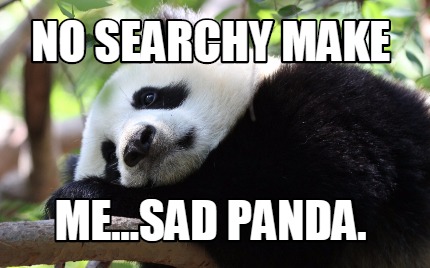 That Makes Me A Sad Panda