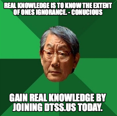 Meme Maker - Real knowledge is to know the extent of ones ignorance ...