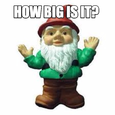 Meme Maker - How big is it? Meme Generator!