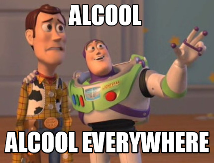 Meme Maker - Alcool Alcool everywhere Meme Generator!