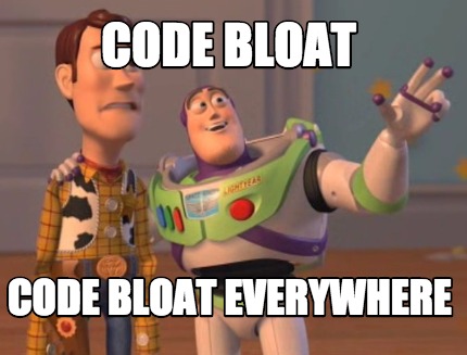 Meme Maker - code bloat code bloat everywhere Meme Generator!