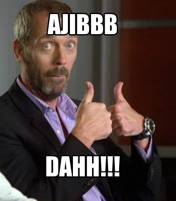 Meme Maker - Ajibbb Dahh!!! Meme Generator!