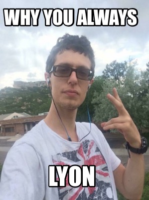 Meme Maker - Why you always Lyon Meme Generator!