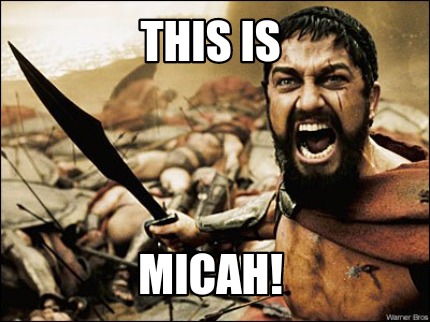 Meme Maker - THIS IS MICAH! Meme Generator!