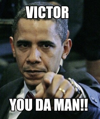 Meme Maker - Victor You Da Man!! Meme Generator!