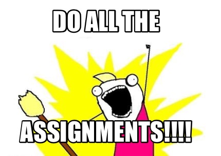 Meme Maker - DO ALL THE ASSIGNMENTS!!!! Meme Generator!
