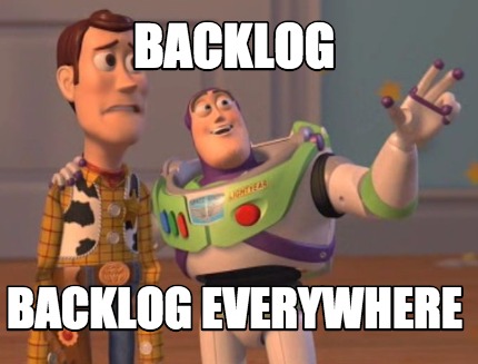 Meme Maker - Backlog Backlog everywhere Meme Generator!