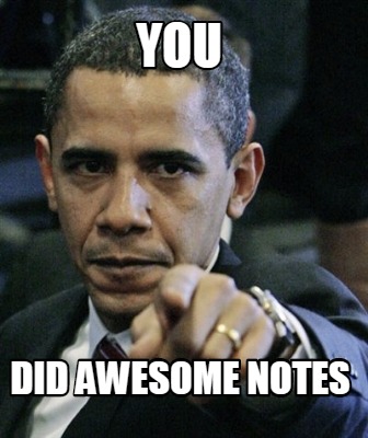 Meme Maker - you did awesome notes Meme Generator!