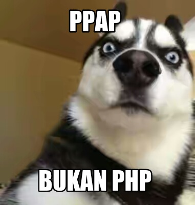 Meme Maker - PPAP Bukan php Meme Generator!