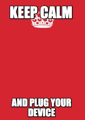 Meme Maker - Keep Calm and plug your device Meme Generator!
